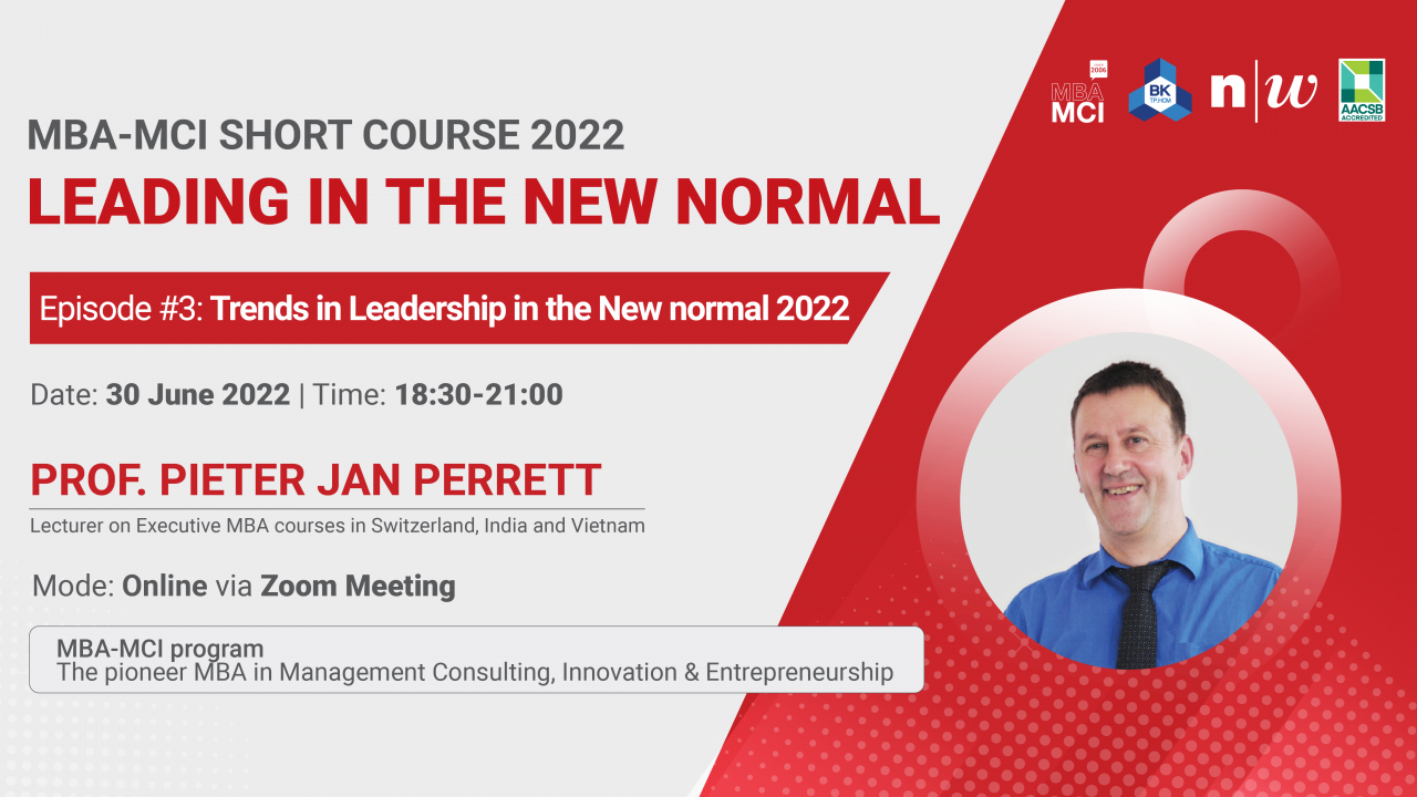 MBA-MCI SHORT COURSE 2022 “LEADING IN THE NEW NORMAL” – EPISODE #3 ...